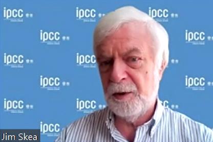 Jim Skea, Co-Chair, IPCC Working Group III - Climate and SDGs ...